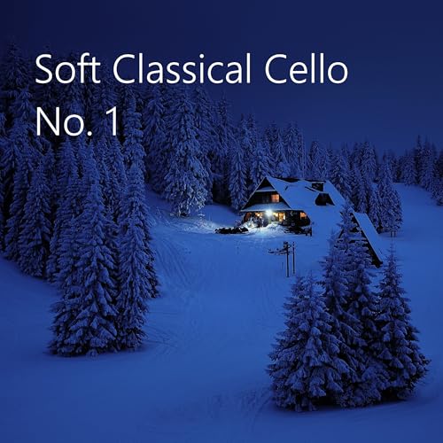 Soft Classical Cello No. 1 by Hello Cello on Amazon Prime Music