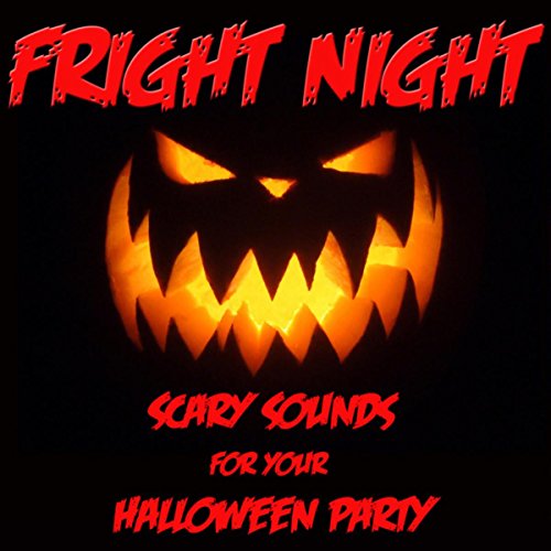 Amazon.com: Fright Night: Scary Sounds For Your Halloween Party : The ...