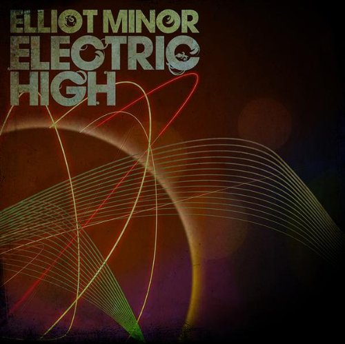Elliot Minor - Electric High - Amazon.com Music