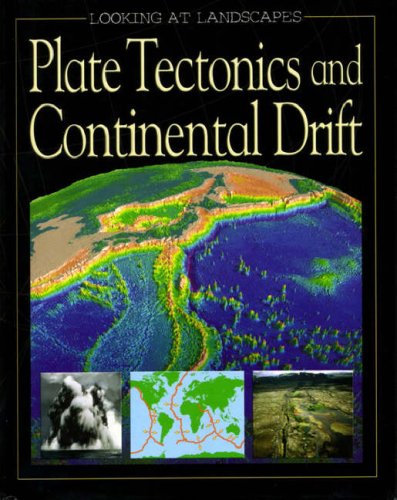 Plate Tectonics and Continental Drift: John Edwards: 9780237527433 ...