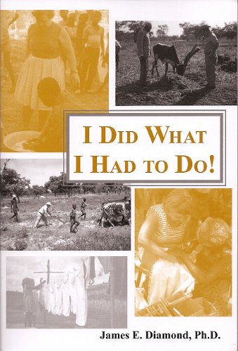 I Did What I Had to Do!: Diamond, James E., Ph.D.: 9780533163250 ...