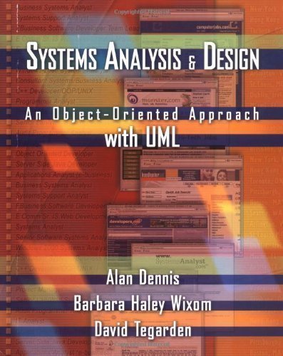 Systems Analysis and Design: An Object-Oriented Approach With UML International studen Edition ...