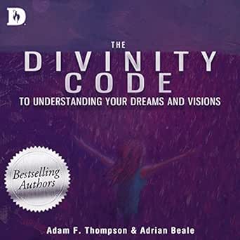 Amazon.com: The Divinity Code to Understanding Your Dreams and Visions ...