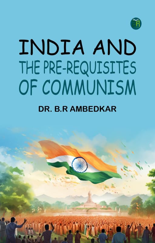Buy India and The Pre-requisites of Communism Book Online at Low Prices ...