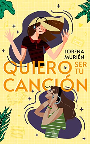 Quiero ser tu canción (Spanish Edition) eBook : Murién, Lorena: Amazon ...