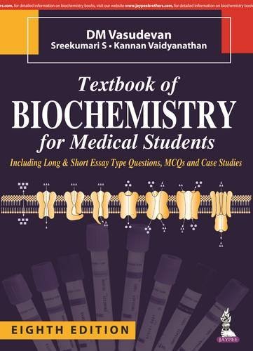 Textbook of Biochemistry for Medical Students by D. M., M.D. Vasudevan ...
