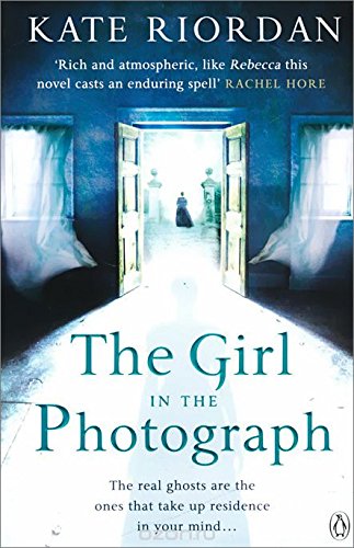 The Girl In The Photograph: Amazon.co.uk: Kate Riordan: Books