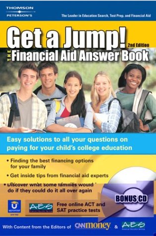 Get a Jump!: The Financial Aid Answer Book: Peterson's: 9780768916065 ...