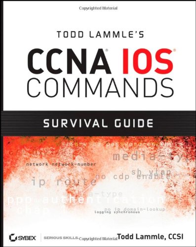 Todd Lammles Ccna Ios Commands Survival Guide 9780470175606 Computer Science Books