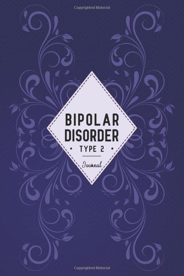 Bipolar Disorder Type 2 Journal: Bipolar Disorder 2 Workbook to track ...