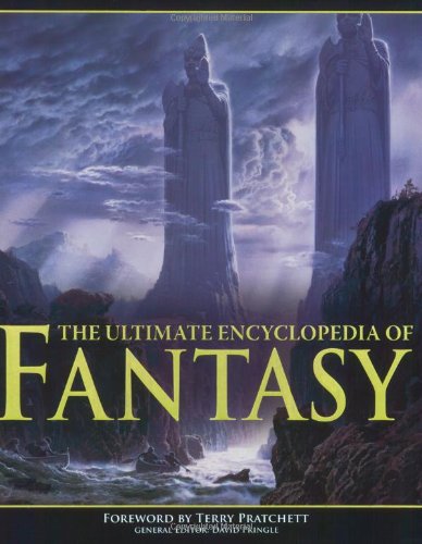 The Ultimate Encyclopedia of Fantasy: David Pringle: 9781844420070 ...