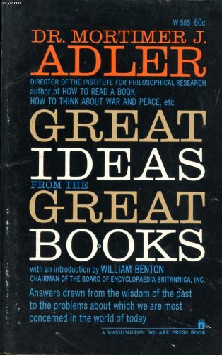 Great ideas from the great books: Adler, Mortimer Jerome: Amazon.com: Books
