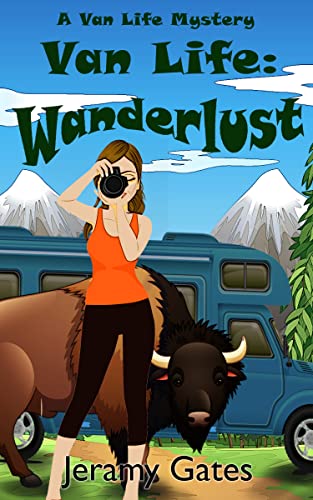 Wanderlust (Van Life Book 2) - Kindle edition by Gates, Jeramy. Romance ...