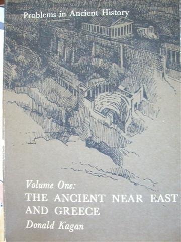 The Ancient Near East and Greece (Problems in Ancient History, Volume ...