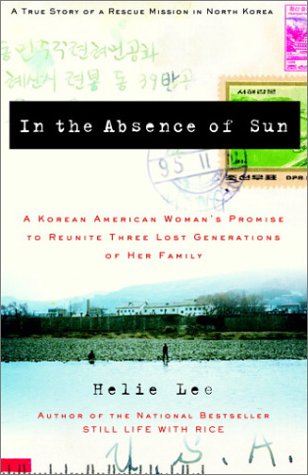 In the Absence of Sun: A Korean American Woman's Promise to Reunite ...
