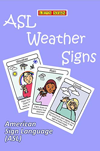 ASL Weather Signs Flashcard Format: American Sign Language (ASL) (LET'S ...