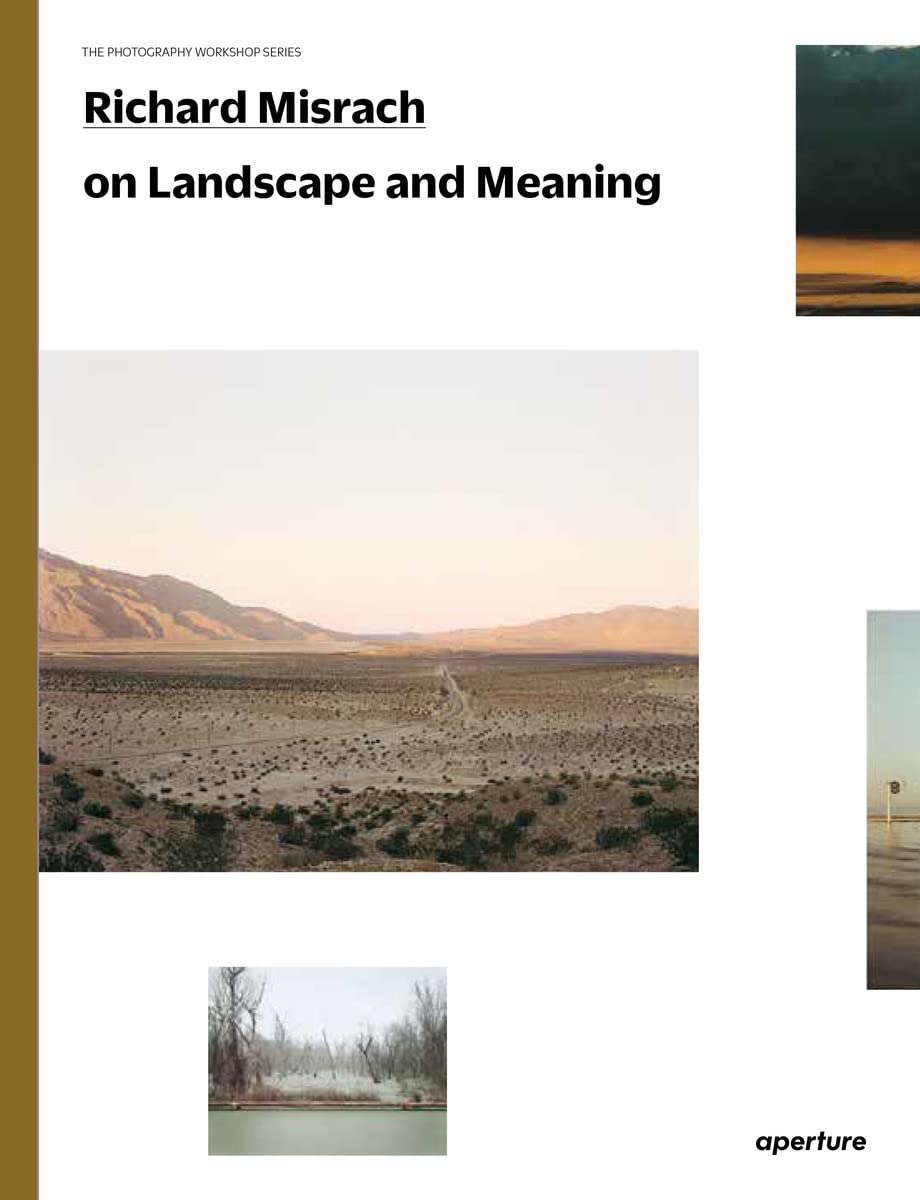 Amazon.com: Richard Misrach on Landscape and Meaning (The Photography Workshop Series ...
