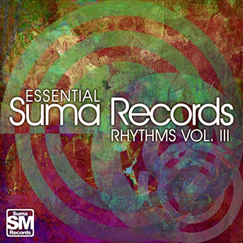 Amazon Music - ヴァリアス・アーティストのSuma Records Essential Rhythms, Vol. 3 ...