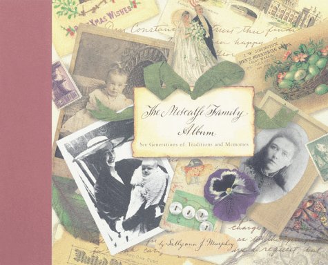 The Metcalfe Family Album: The Unforgettable Saga of an American Family ...
