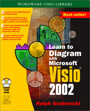Learn to Diagram with Microsoft VISIO 2002 (Wordware Visio Library ...