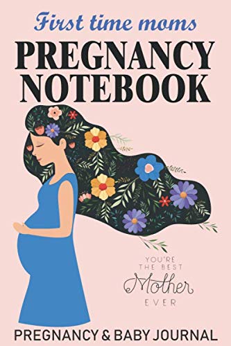 Amazon.com: Pregnancy Notebook for first time moms: a journal for ...