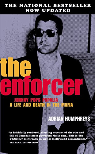 The Enforcer: The True Saga Of A Mafia Boss, The: Humphreys, Adrian ...