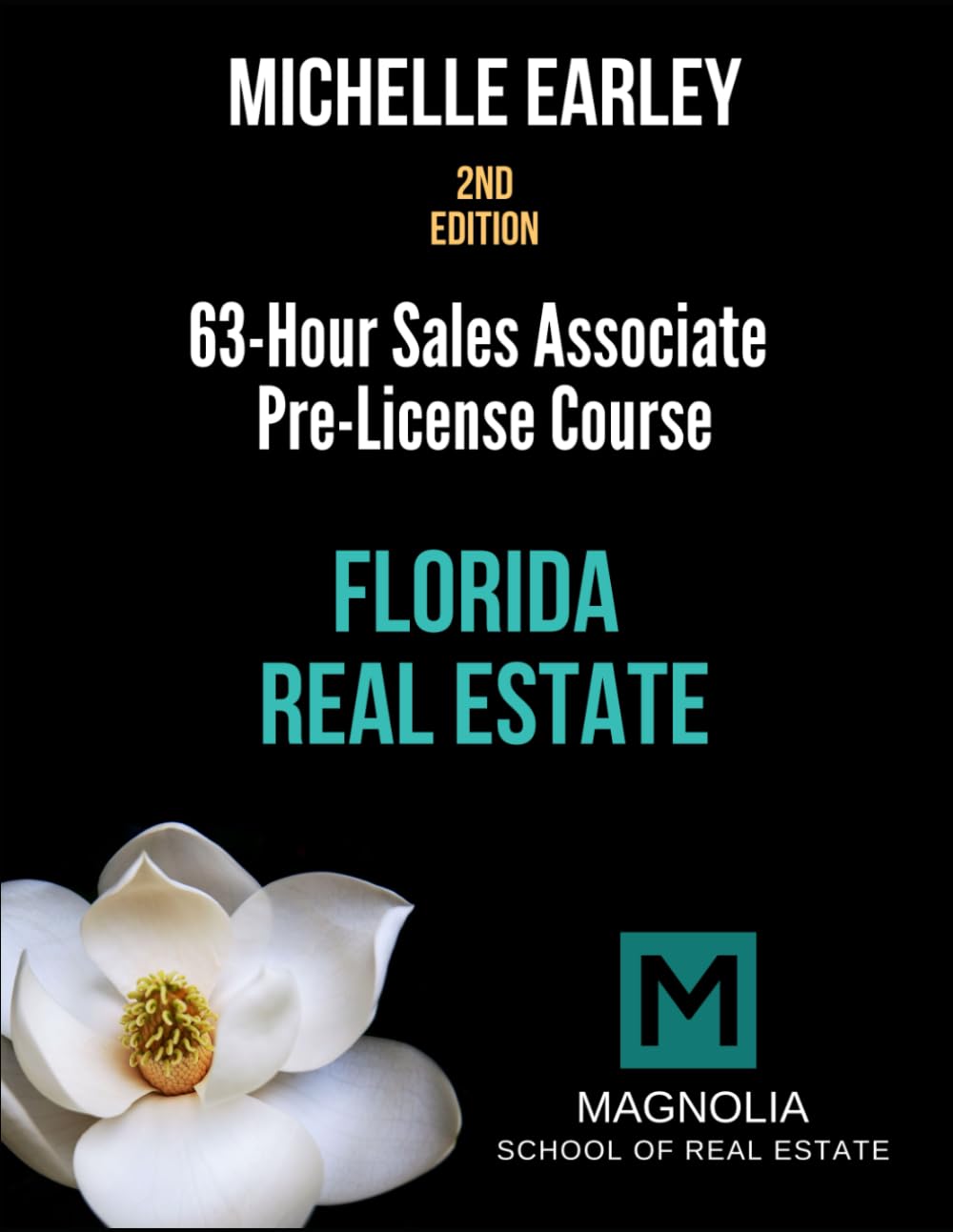Magnolia School of Real Estate 63-Hour Real Estate Sales Associate's ...