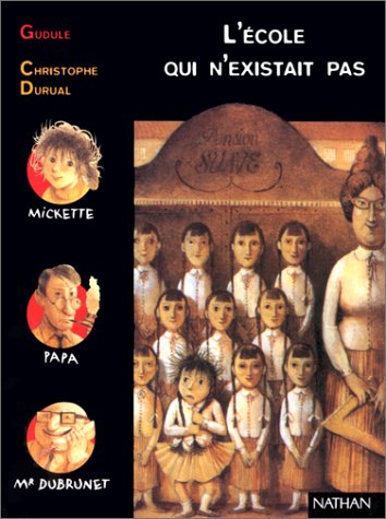 Amazon.com: L'Ecole qui n'existait pas: 9782092822241: Gudule: Books