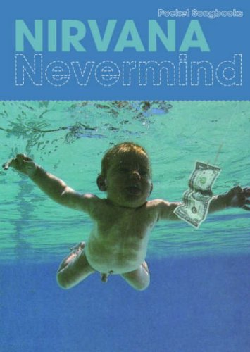 Pocket Songbook: Nevermind : Nirvana: Amazon.co.uk: Books
