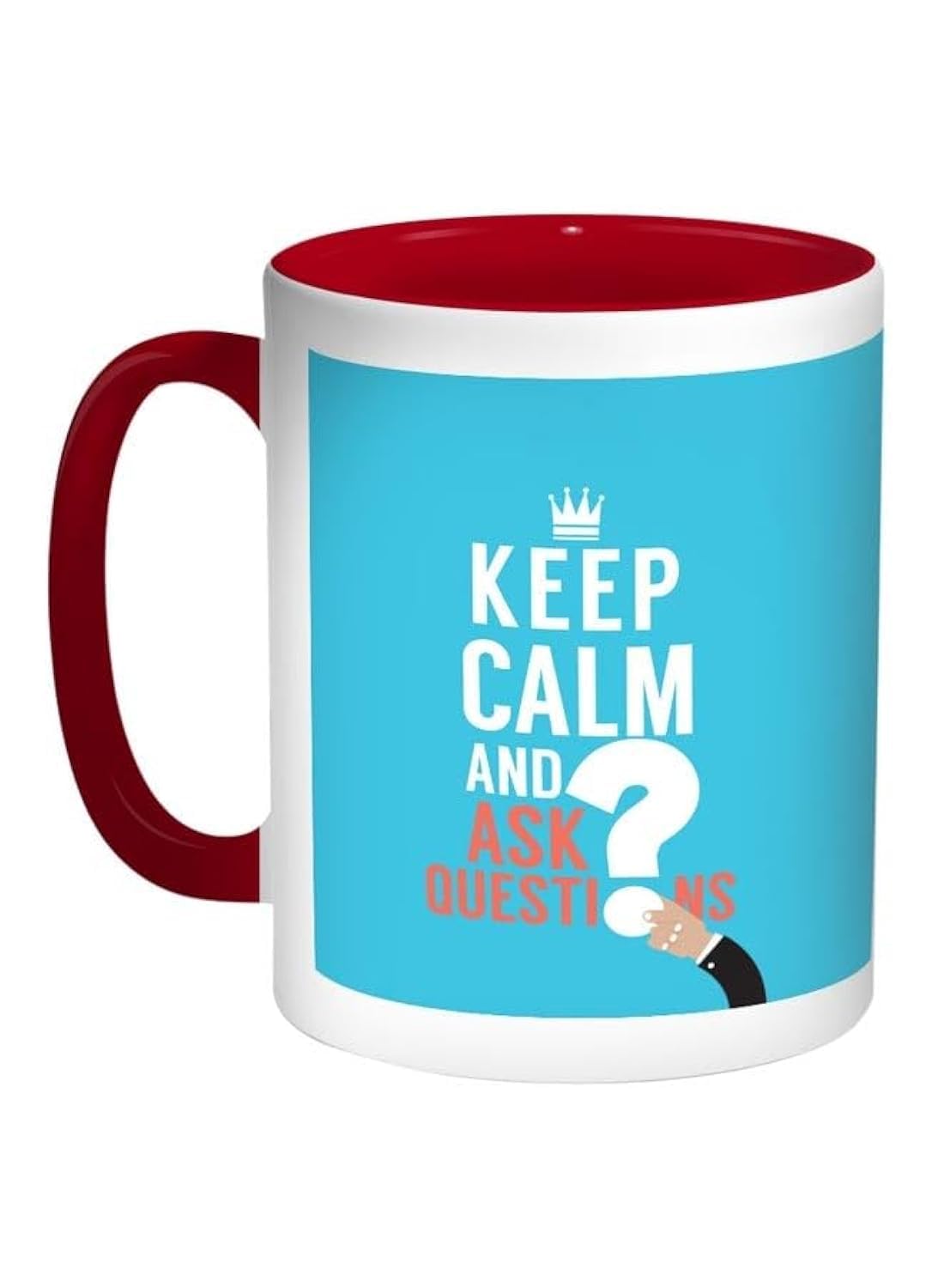 Buy RYN Keep Calm And Ask Questions Printed Coffee Mug 11 Ounce Light ...