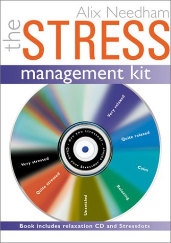 Stress Management Kit: Needham, Alix: 9781859060704: Amazon.com: Books