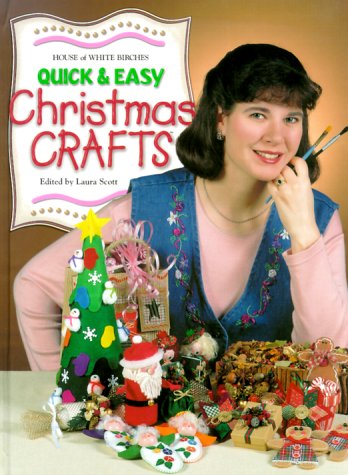 Quick & Easy Christmas Crafts: Scott, Laura: 9781882138449: Amazon.com ...
