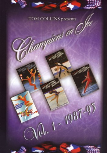 Amazon.com: Tom Collins Presents Champions on Ice Vol. 1 - 1987-93 ...