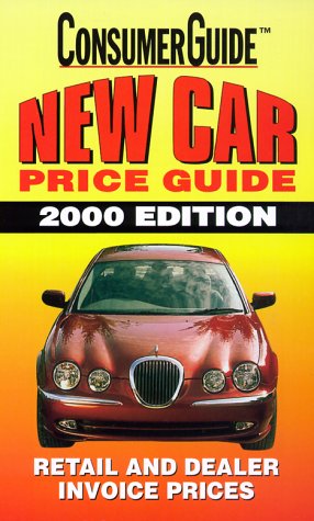New Car Price Guide, 2000 (Consumer Guide New Car Price Guide ...