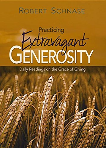 Practicing Extravagant Generosity - Adobe Digital Edition: Daily ...