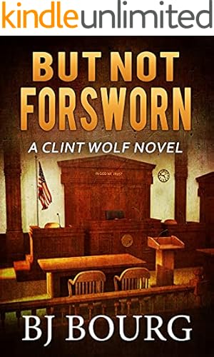 Amazon.com: But Not Forfeited: A Clint Wolf Novel (Clint Wolf Mystery Series Book 27) eBook ...