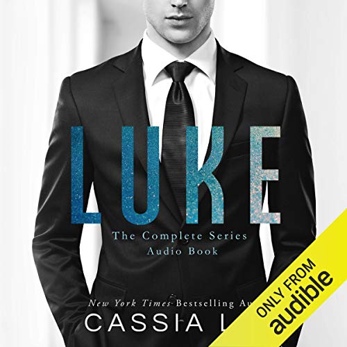 Luke: Complete Series: Luke, Books 1-7 (Audio Download): Cassia Leo ...