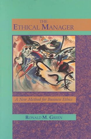 Amazon.com: The Ethical Manager: A New Method for Business Ethics ...