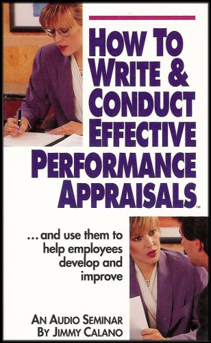How to Write and Conduct Effective Performance Appraisals (And Use Them ...