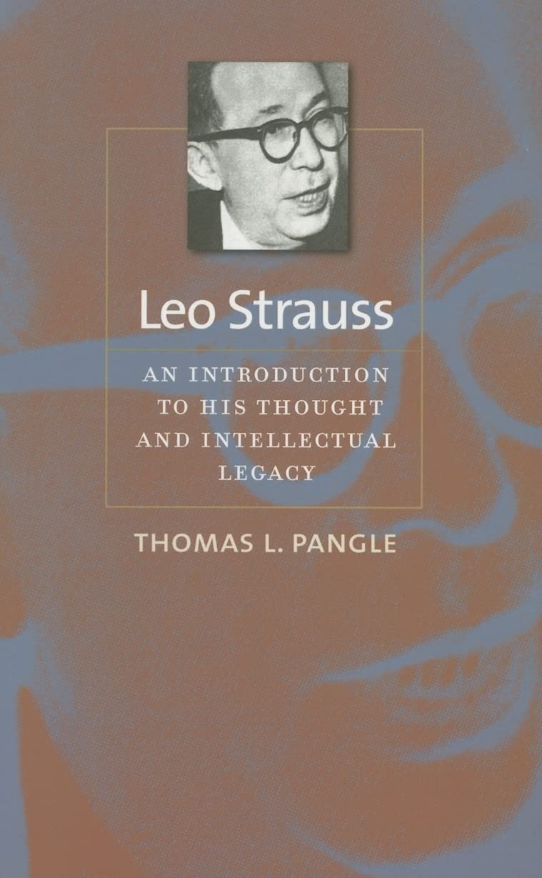 Leo Strauss: An Introduction to His Thought and Intellectual Legacy ...