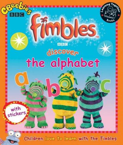 Fimbles - Discover The Alphabet (PB) (Learning Together S.) : BBC ...