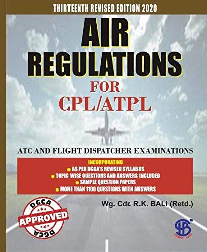Air Regulations for CPL/ATPL Thirteenth Revised Edition : Amazon.in: Books