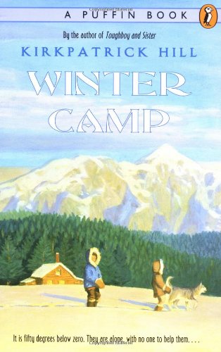 Winter Camp: Hill, Kirkpatrick: 9780140370768: Amazon.com: Books