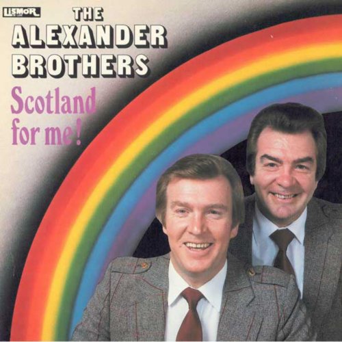 Play Scotland For Me by The Alexander Brothers on Amazon Music