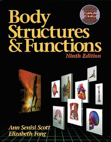Body Structures and Functions (with A&P Challenge CD-ROM ...