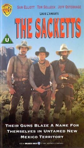 The Sacketts [VHS] : Sam Elliott, Tom Selleck, Jeff Osterhage, Glenn ...