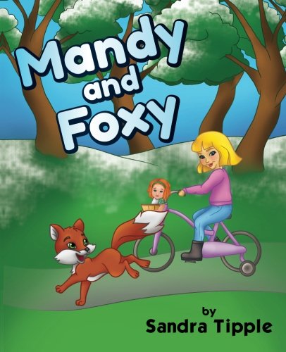 Mandy and Foxy: Tipple, Sandra: 9781979290463: Amazon.com: Books