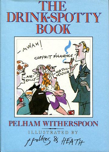 Drink-Spotty Book: Pelham Witherspoon: 9780593010075: Amazon.com: Books