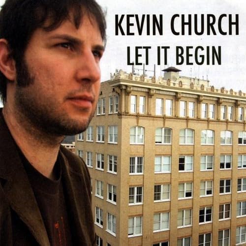 Amazon.com: Let It Begin: 0884502029529: Kevin Church: Books