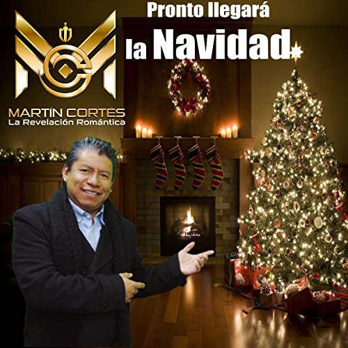 Écouter Pronto Llegará la Navidad par Martin Cortés La Rvelación ...
